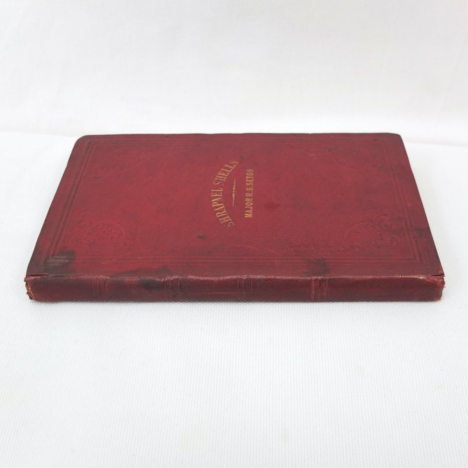 Shrapnel Shells (1854) | Major R. S. Seton | Very early treatise on the ...