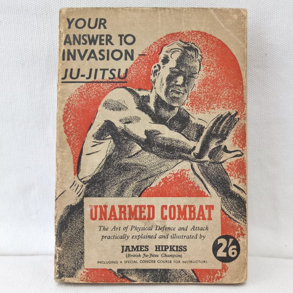 Unarmed Combat (1941) | James Hipkiss – Compass Library