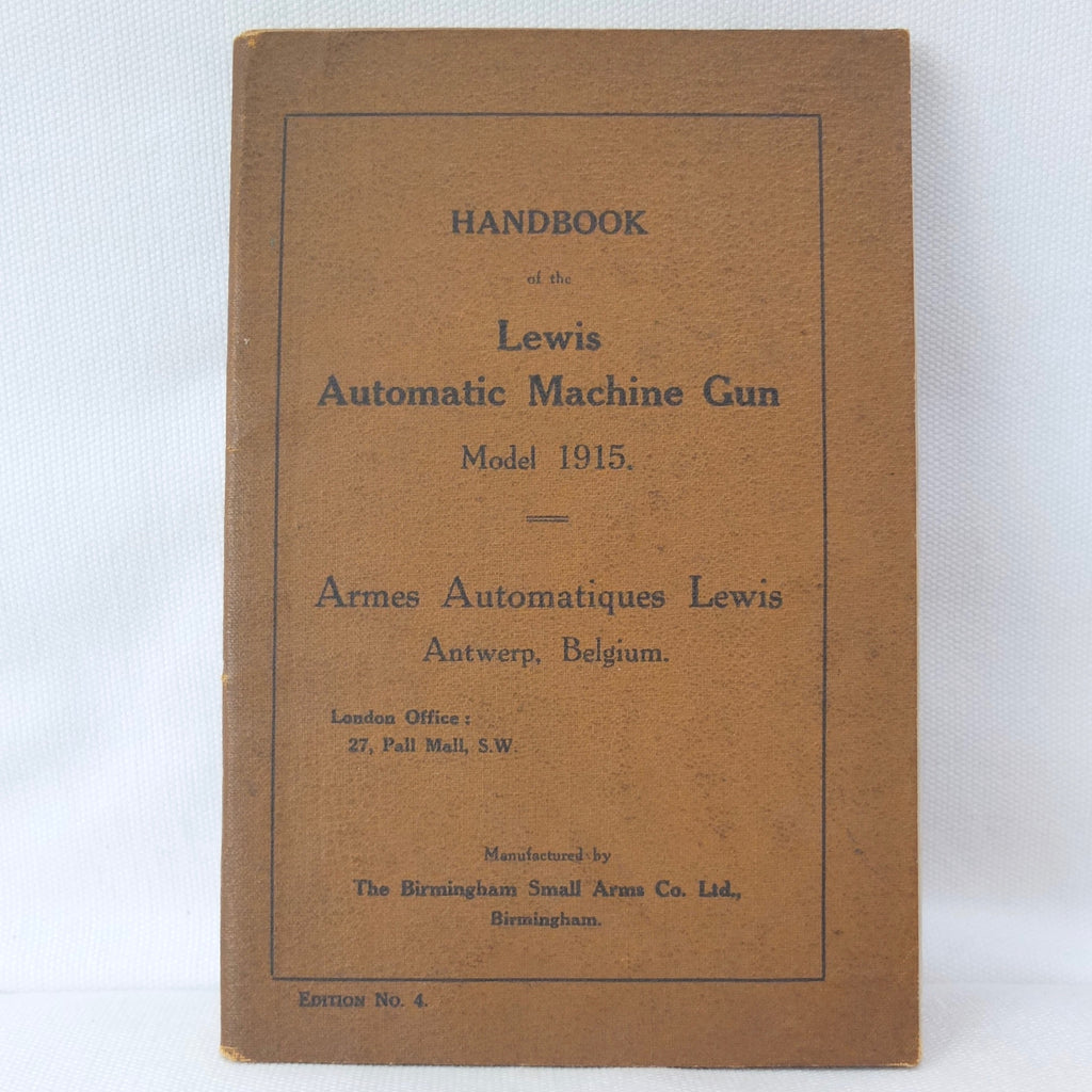 WW1 BSA Lewis Gun Handbook (1915) | Birmingham Small Arms Co. Ltd ...