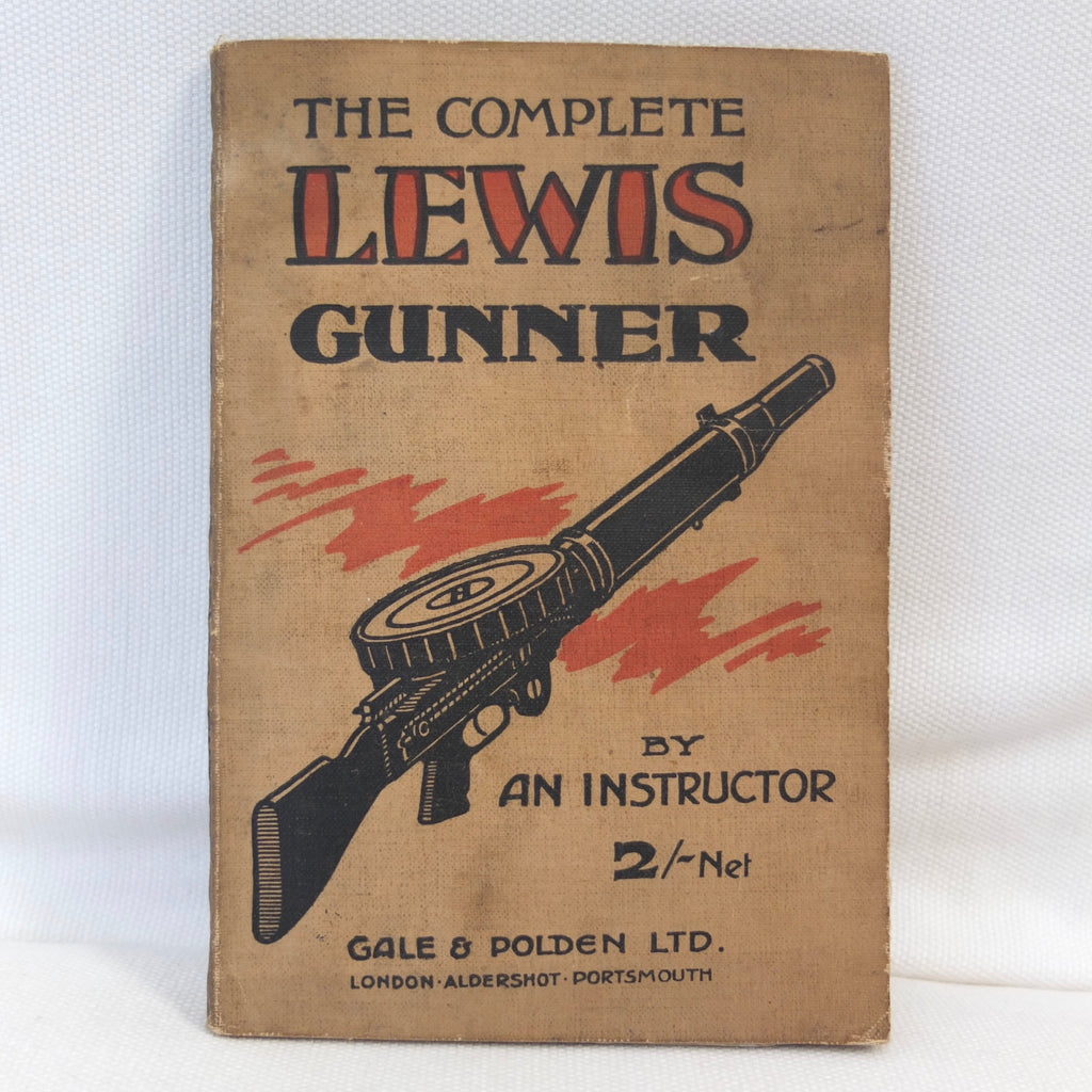 WW1 Lewis Gun Manual | The Complete Lewis Gunner (1918) – Compass Library