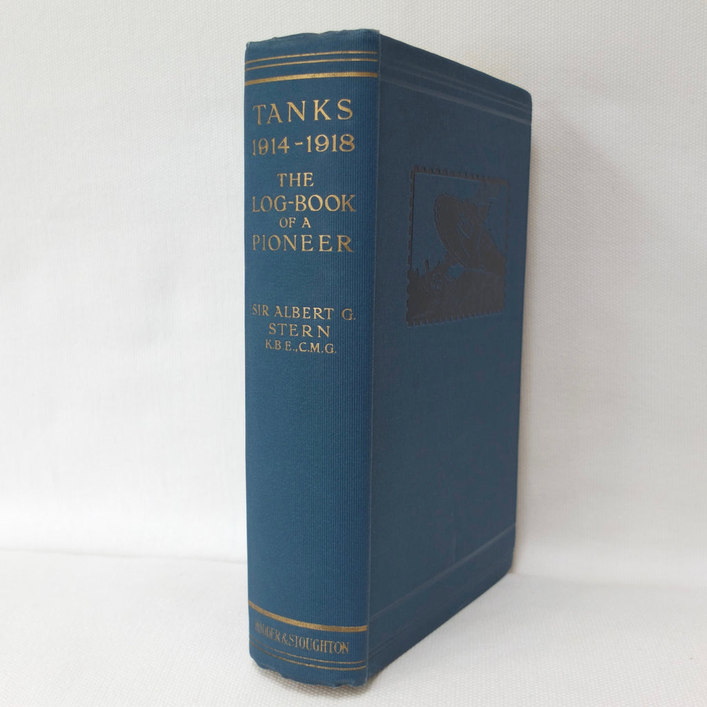 WW1 Tanks 1914-18 | Log Book of a Pioneer | Sir Albert Stern – Compass ...